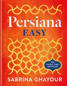 Sabrina Ghayour Persiana Easy Recipes - Odysea
